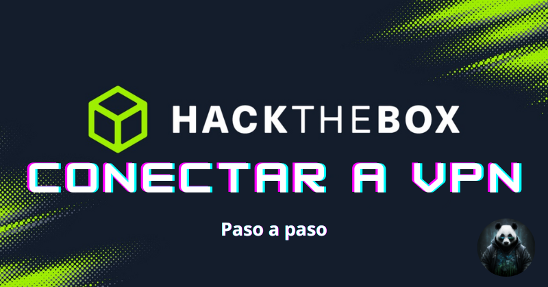 Cómo conectar con HTB (VPN) | Skkkajenen