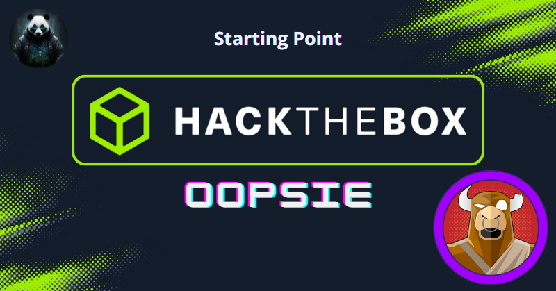 Oopsie - Starting Point | Skkkajenen
